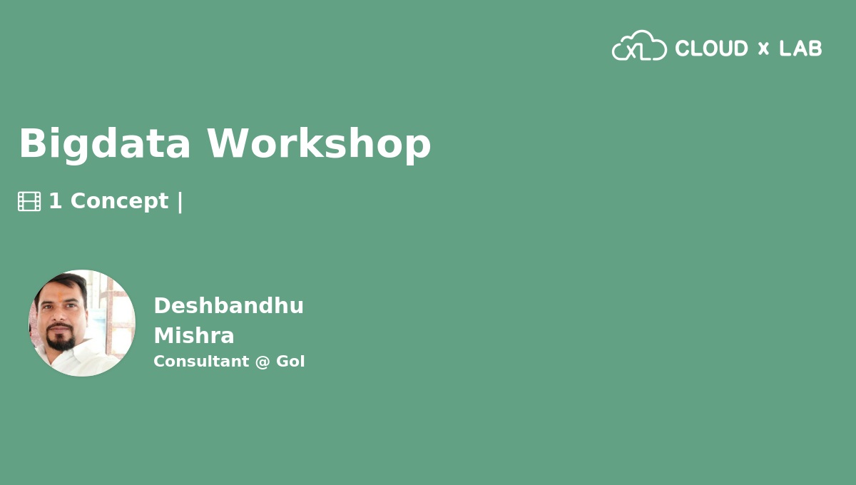 Bigdata Workshop | CloudxLab