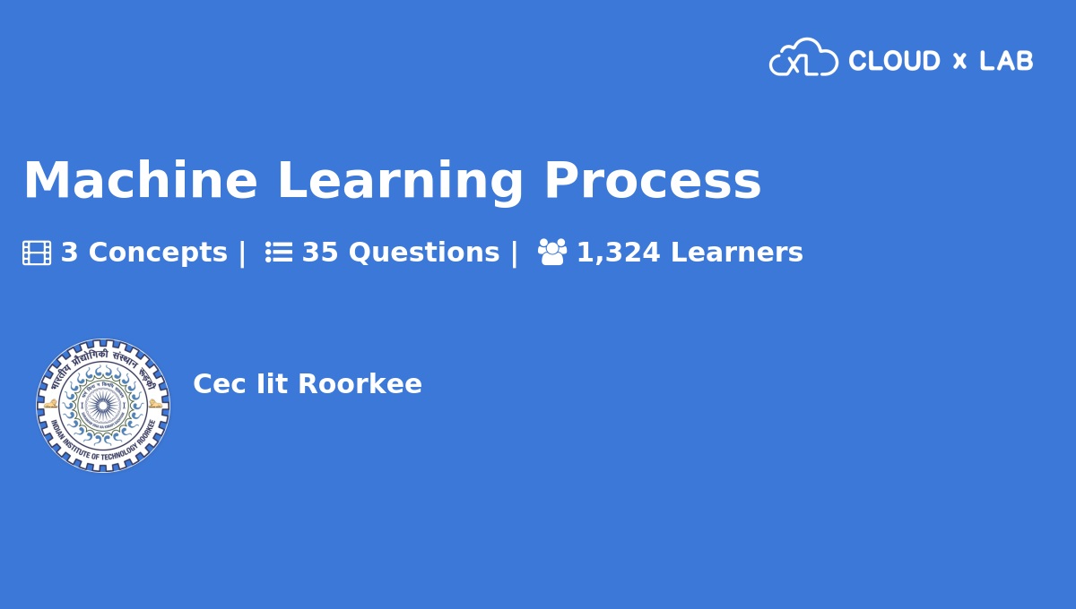 Machine Learning Process CloudxLab