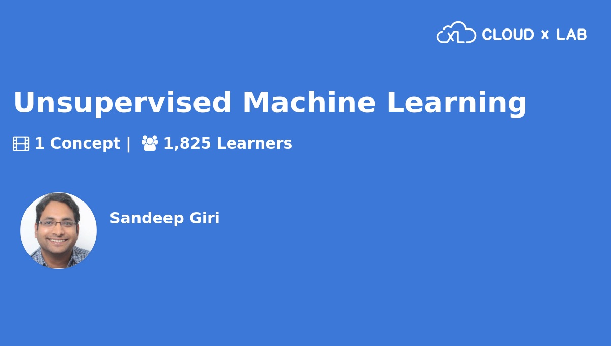 Unsupervised Machine Learning | CloudxLab