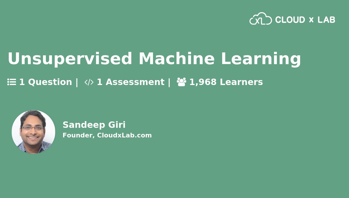 Unsupervised Machine Learning | CloudxLab