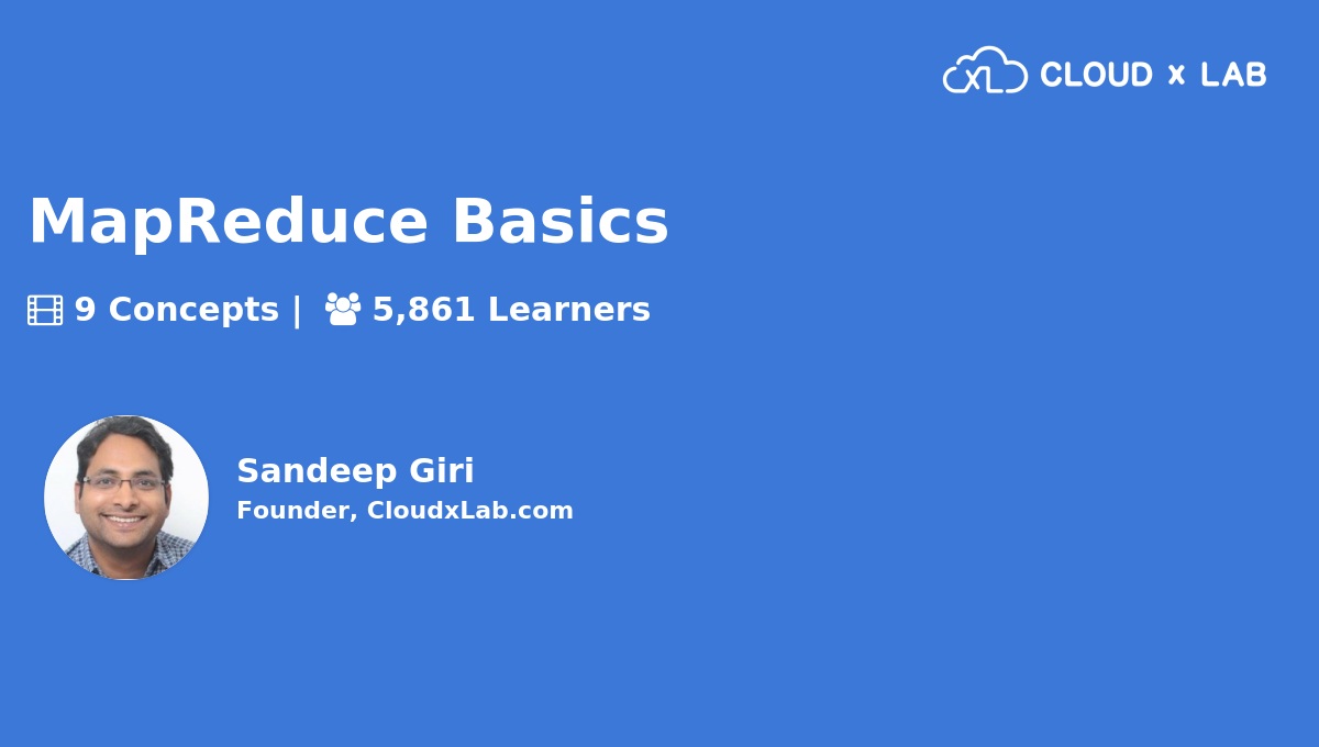 MapReduce Basics | CloudxLab