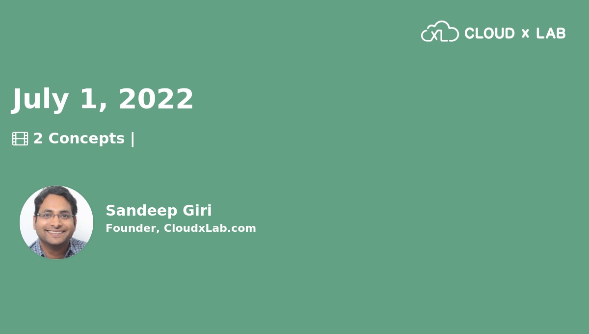 July 1, 2022 | CloudxLab