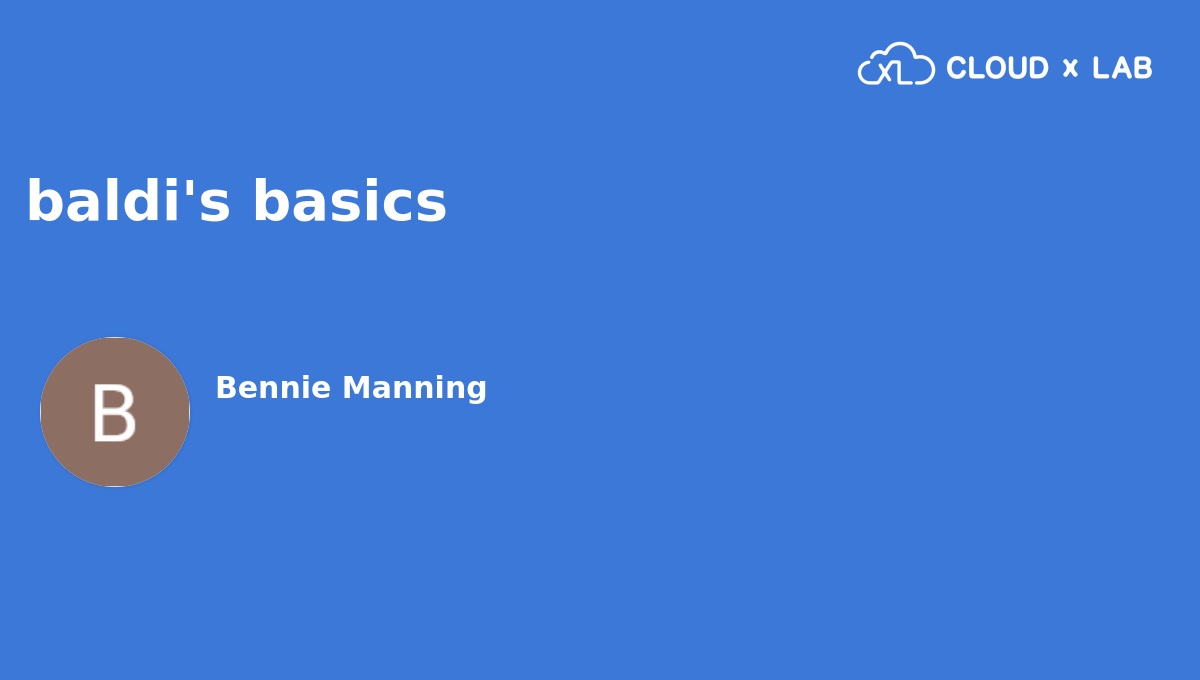 baldi's basics | CloudxLab