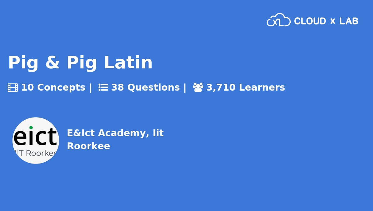 Pig & Pig Latin | CloudxLab