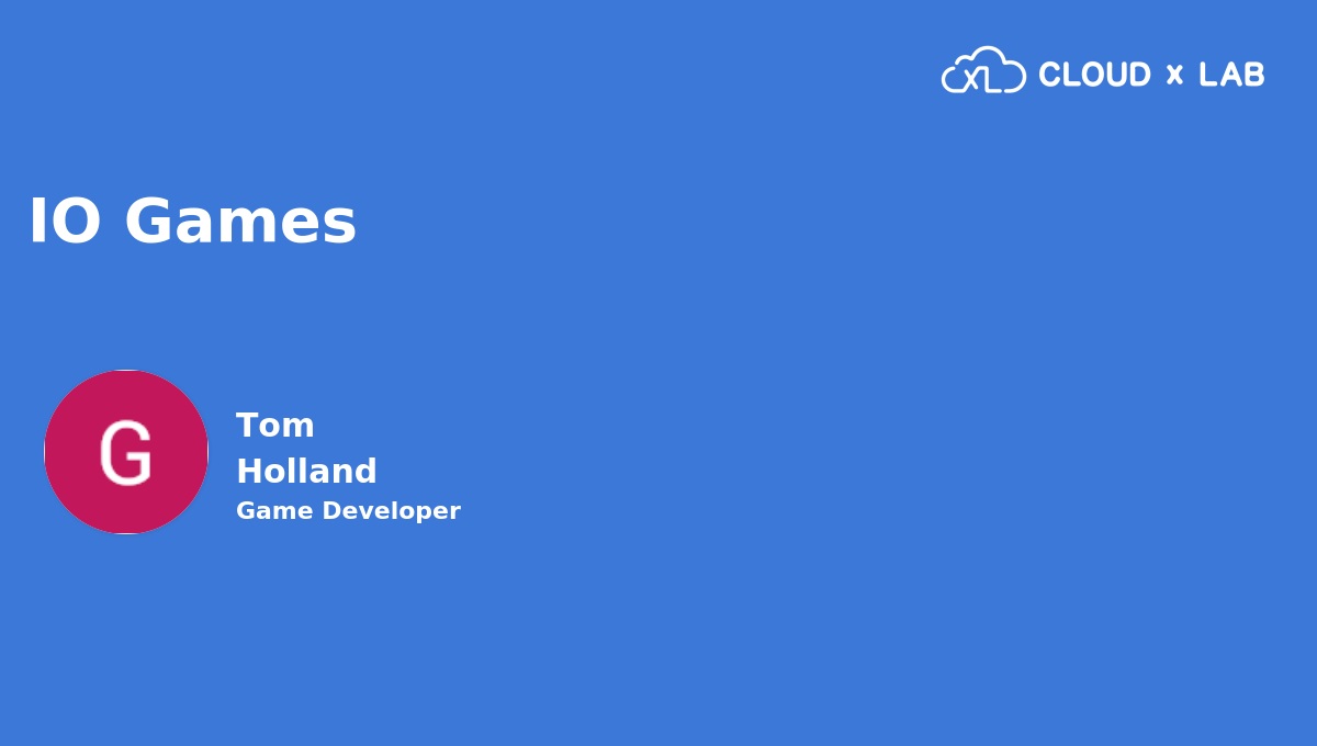 IO Games | CloudxLab