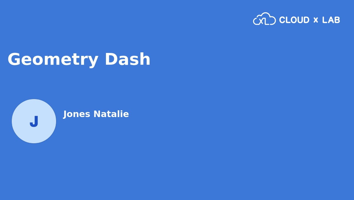 Geometry Dash | CloudxLab