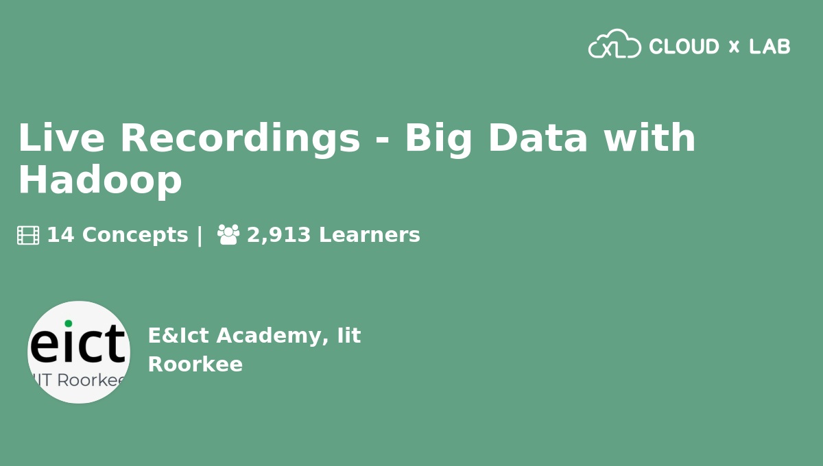 Live Recordings Big Data With Hadoop Cloudxlab