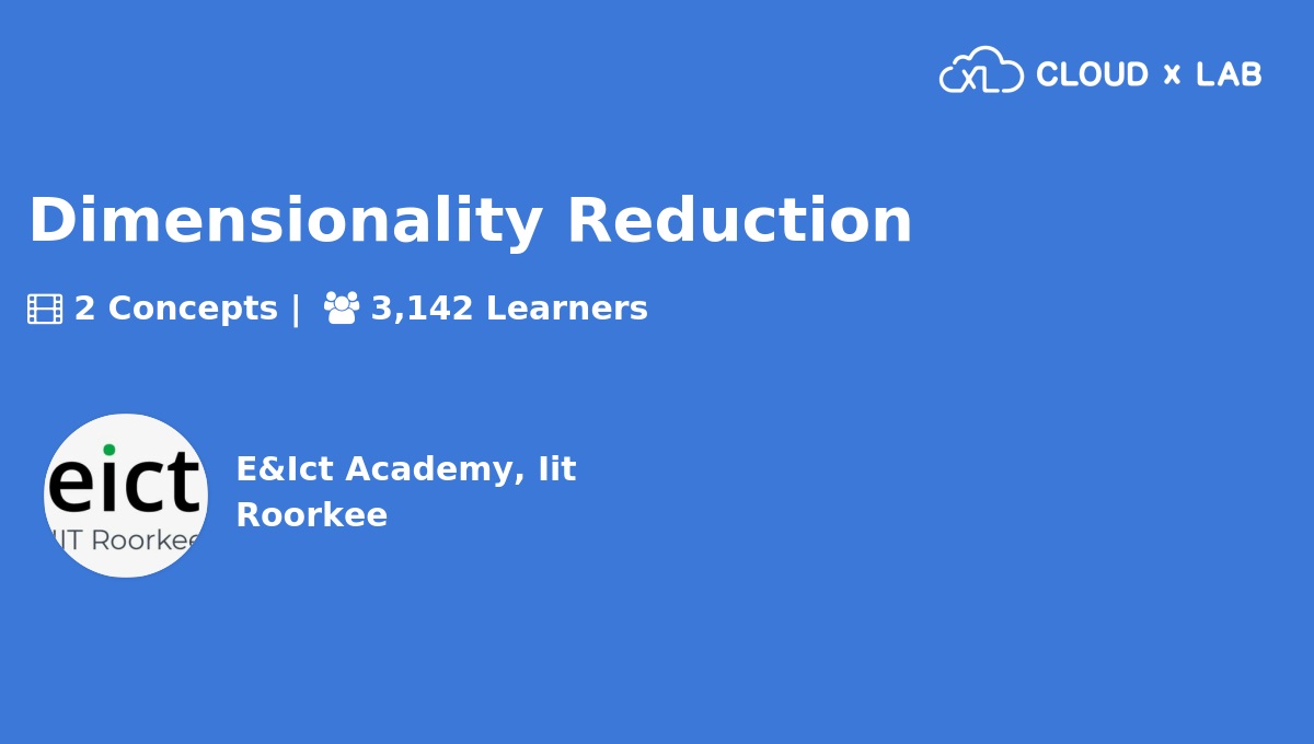 Dimensionality Reduction | CloudxLab