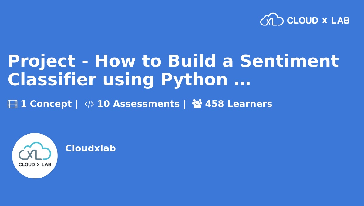 Project How To Build A Sentiment Classifier Using Python And Imdb 