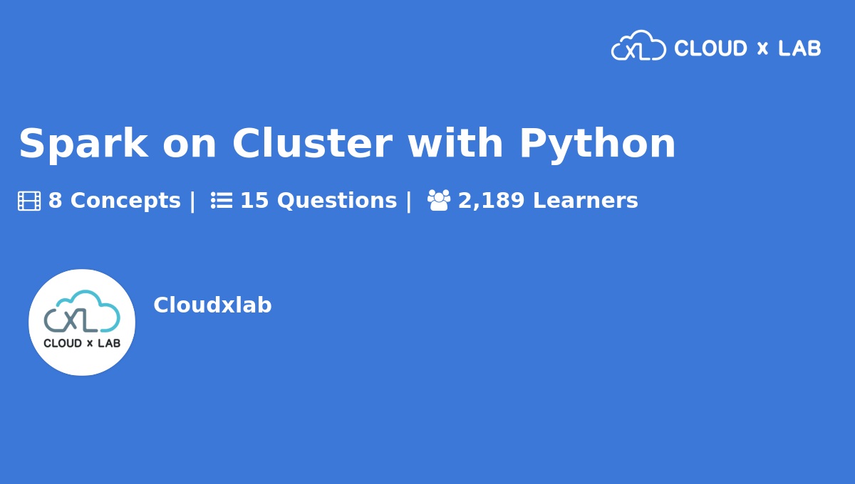 Spark on Cluster with Python | CloudxLab