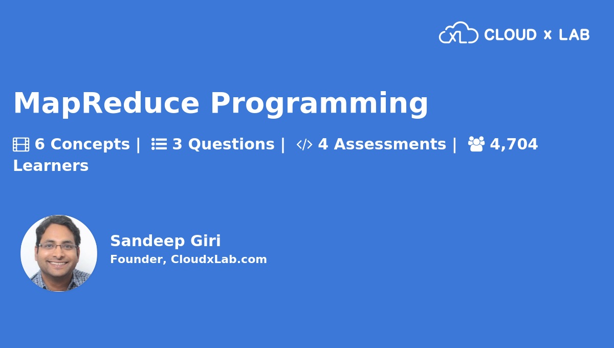 MapReduce Programming | CloudxLab