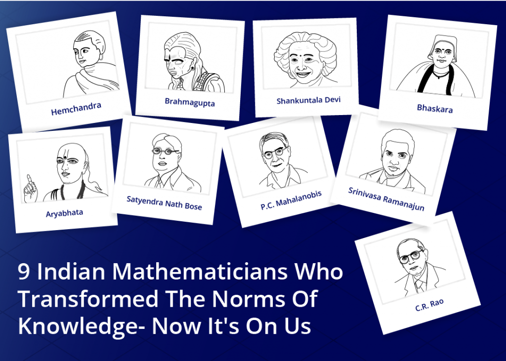 9 Indian Mathematicians Who Transformed The Norms Of Knowledge- Now It ...