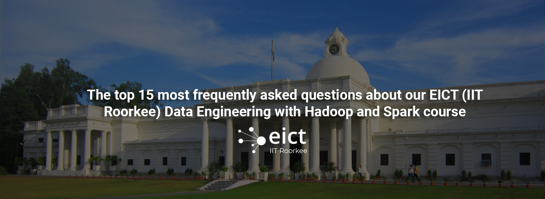 The top 15 most frequently asked questions about our EICT (IIT Roorkee ...